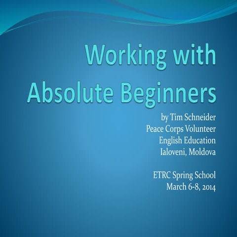 Teaching absolute beginners | PPTX