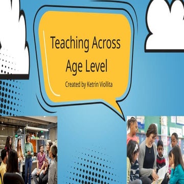 Teaching Across Age Level for College Student | PPTX