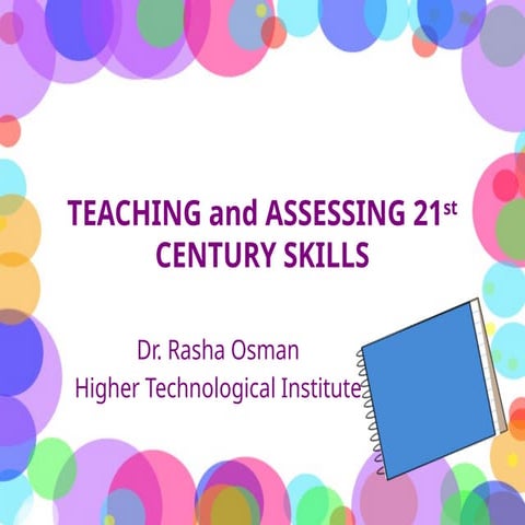 Teaching and Assessing 21st c. skills.pptx