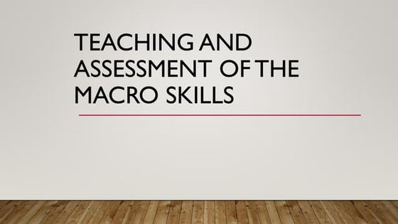 THE 5 MACRO SKILLS.pptx