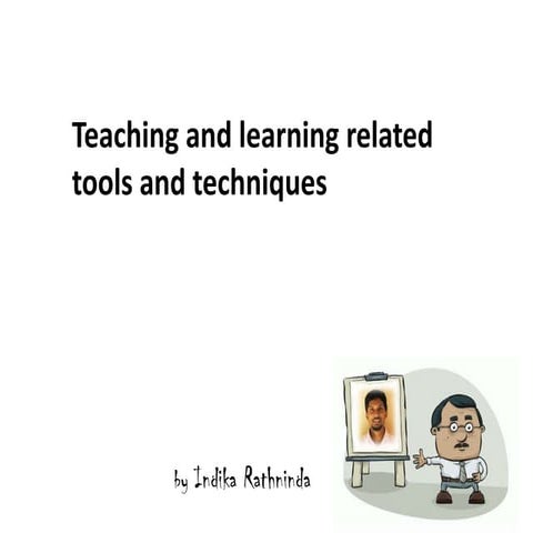 Teaching and learning related tools and techniques | PPT