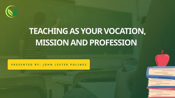 Lesson 1c - Teaching as a Vocation and Mission.pptx | Professional School | Postgraduate Education