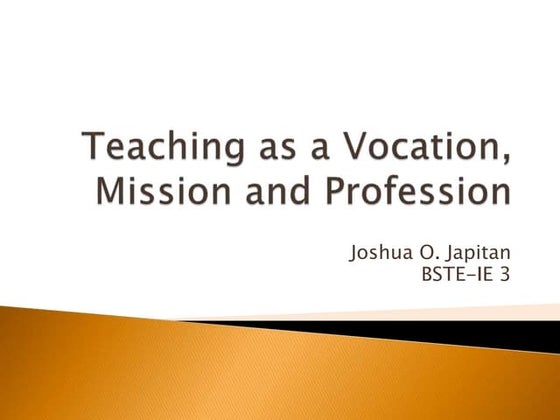 Teaching as your vocation, mission and profession | PPTX | Professional School | Postgraduate ...
