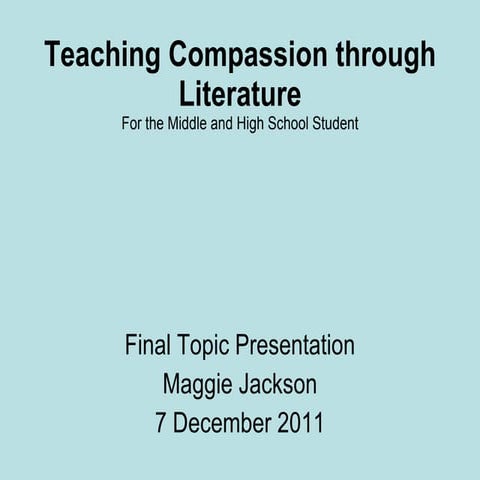 Teaching compassion through literature | PPT