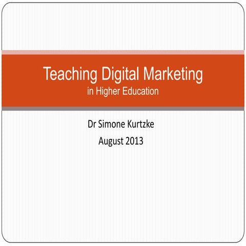 Teaching Digital Marketing in Higher Education | PPTX