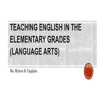 Teaching English in the Elementary Grades.pptx