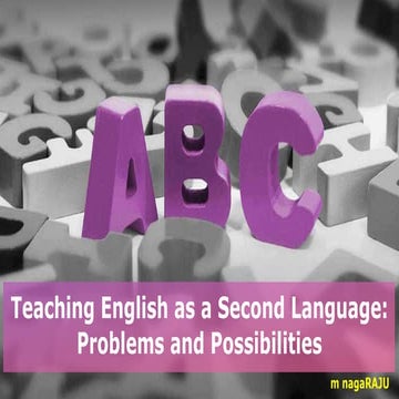 Teaching English as a Second Language - Problems and Possibilities | PPTX