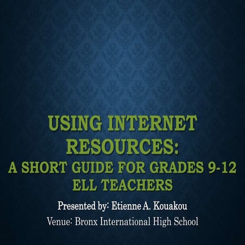 A Compilation of Internet Resources for ELL Teachers | PPT