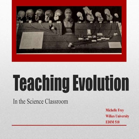 Teaching Evolution in Science Classrooms | PPTX | Biological Sciences ...