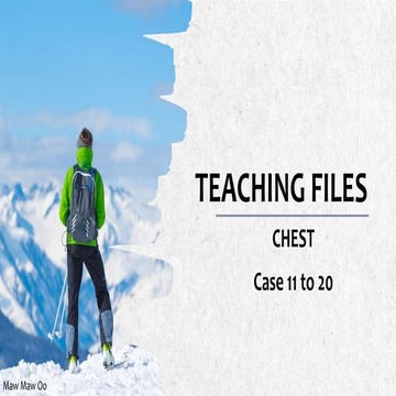 Teaching files chest 2 | PPT