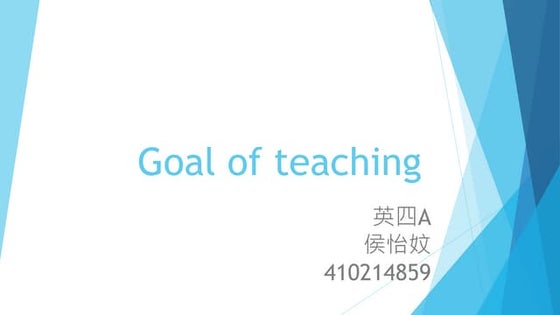 Goal of teaching | PPT