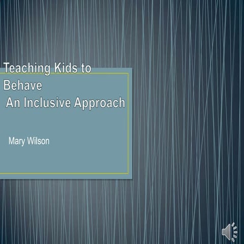 Teaching kids to behave | PPTX