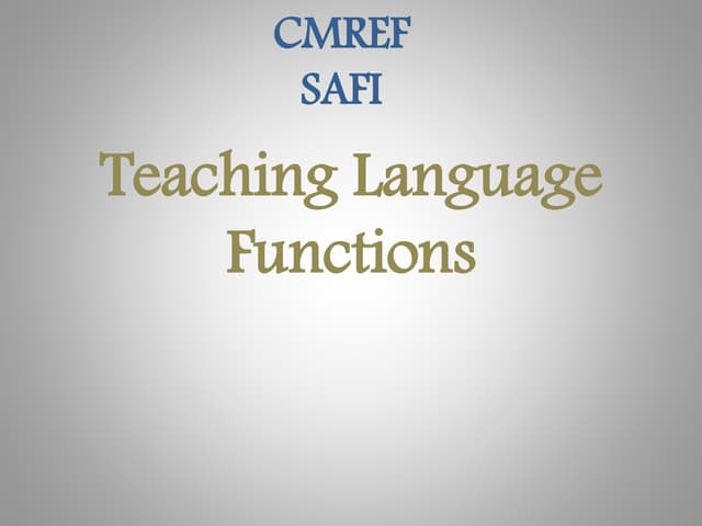 Teaching language functions | PPTX Teaching language functions | PPTX