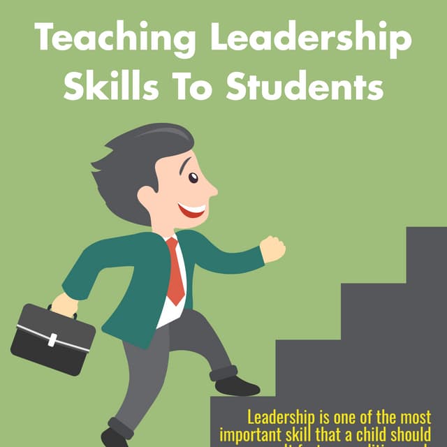 Teaching Leadership Skills To Students | PDF