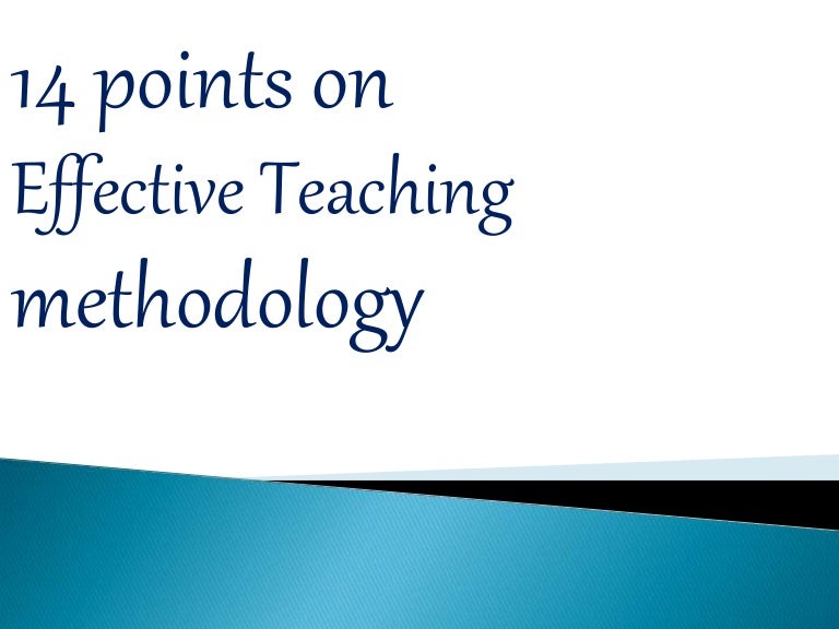 14 Points on Effective Teaching methods