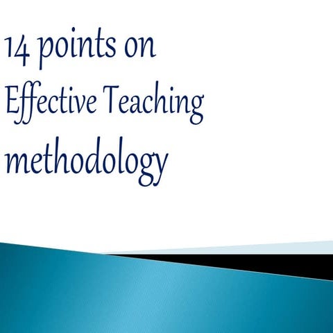 14 Points on Effective Teaching methods | PPT