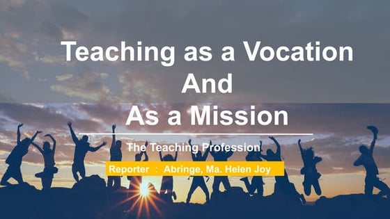 Lesson 1c - Teaching as a Vocation and Mission.pptx | Professional School | Postgraduate Education
