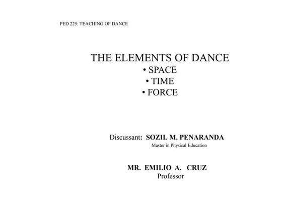 5 ELEMENTS OF DANCE_CONTEMPORARY PHIL. ARTS | PPTX | Dance | Fine Art