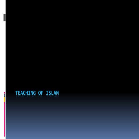 Teaching of islam | PPT