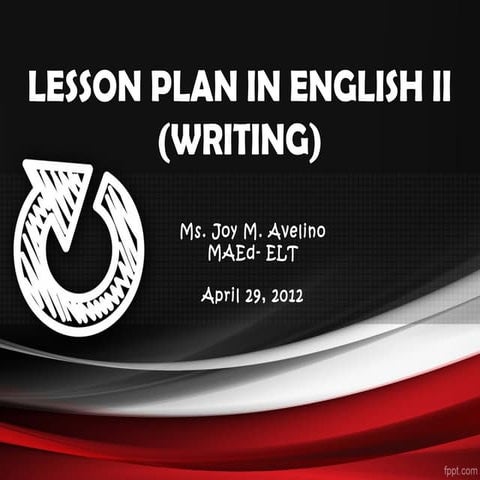 TEACHING OF WRITING SAMPLE LESSON PLAN | PPT