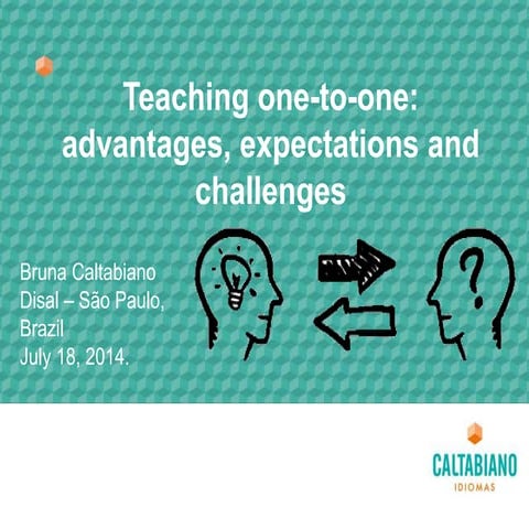 Teaching one-to-one: advantages, expectations and challenges - Disal | PPTX