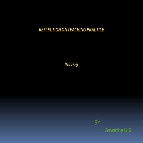 Teaching practice week 9 | PPTX