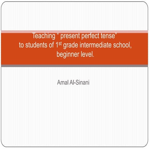 Teaching present perfect tense | PPTX