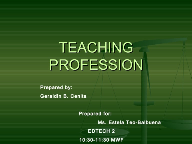 Teaching profession powerpoint