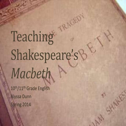 Teaching Shakespeare’s Macbeth | PPTX | Tablets and E-readers ...