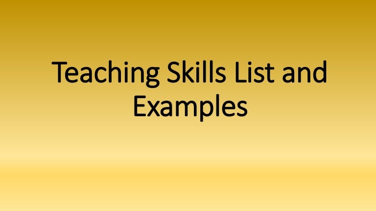 Teaching skills list and examples