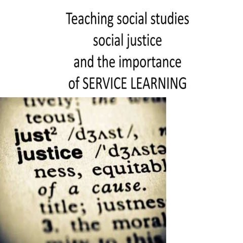 Teaching social studiessocial justice and service learning | PPTX