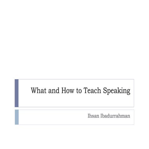 Teaching speaking | PPT