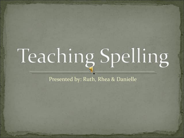 Five Stages Of Spelling Development | PPTX