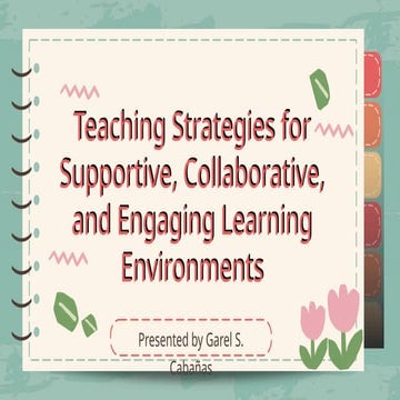 Teaching Strategies for Supportive, Collaborative, and Engaging ...