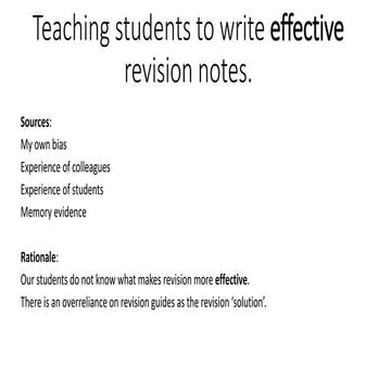 Teaching students to write effective revision notes | PPT