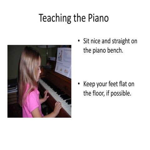 Teaching the piano | PPTX | Music | Entertainment