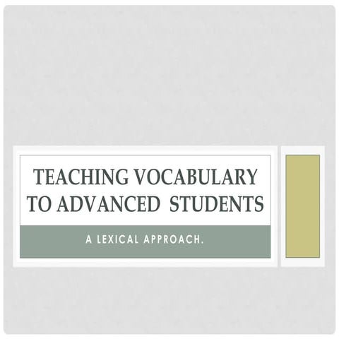 Teaching vocabulary to advanced students | PPT