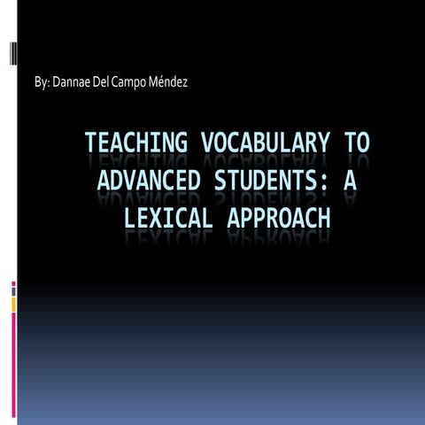 Teaching vocabulary to advanced students | PPTX