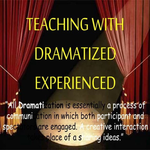 Teaching with dramatized | PPTX
