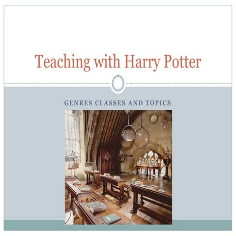 Teaching with Harry Potter | PPTX