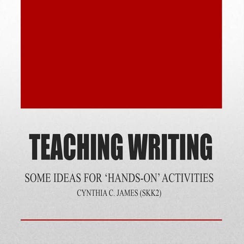 Teaching Writing - Some Ideas for Hands-On Activities | PPT