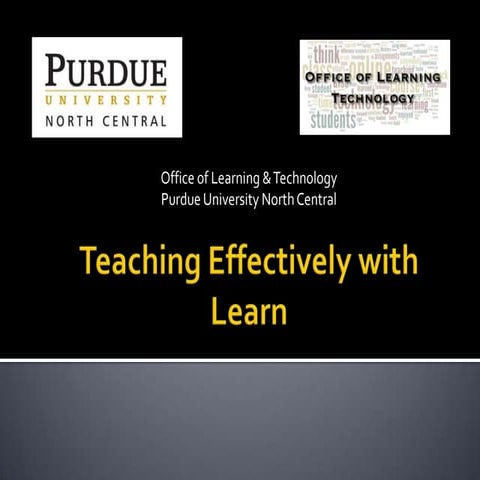 Teaching Effectively with BlackBoard Learn | PPT