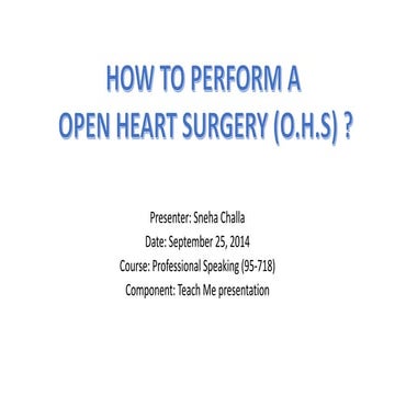 How to perform a Open Heart Surgery | PPTX