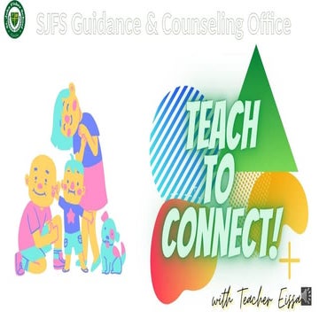 Teach to Connect for kids for orientation purposes | PPTX