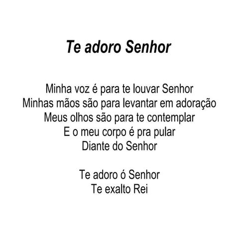 Te Adoro Senhor | PPT