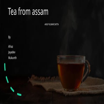 tea from assam.pptx class 10 usefull ppttt | PPTX
