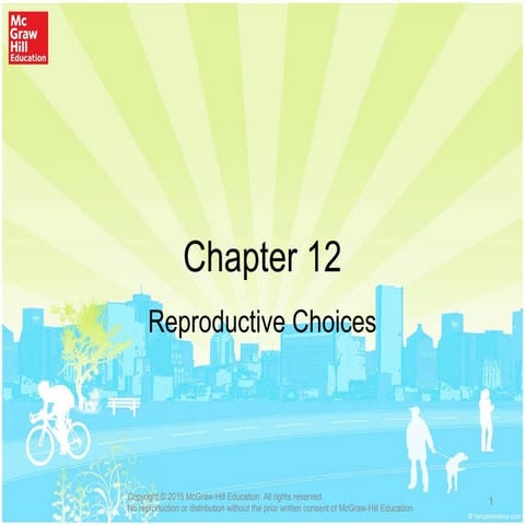 FW220 Reproductive Choices | PPT