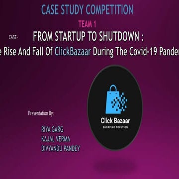 Click Bazar Case Study Competition PPT by Divyandu Pandey | PPTX
