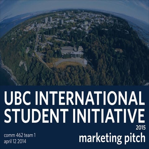 Increasing US Student Enrolment at UBC - UBC Admissions Office | PPT ...
