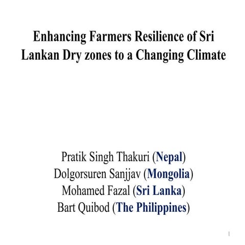 Enhancing Farmers' Resilience of Sri Lankan Dry Zones to a Changing ...